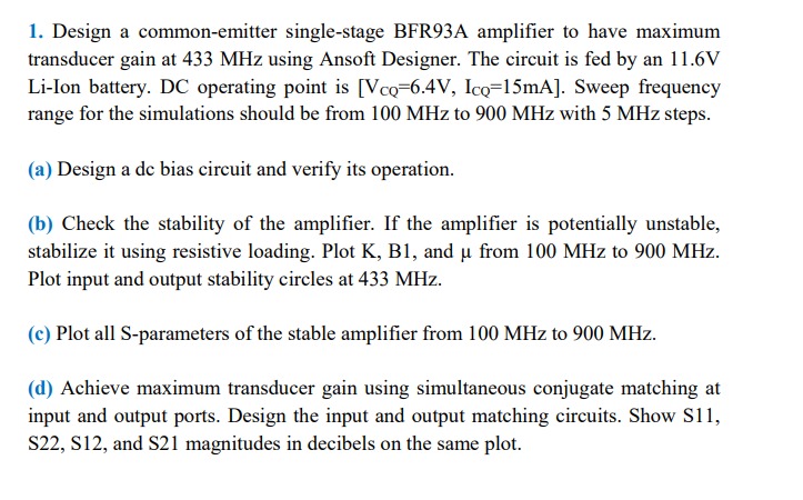 Solved 1. Design a common-emitter single-stage BFR93A | Chegg.com