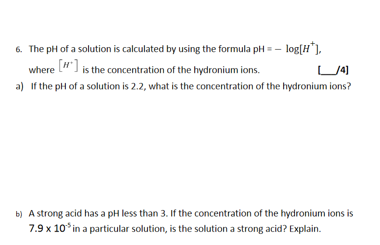 Solved 6. The pH of a solution is calculated by using the | Chegg.com