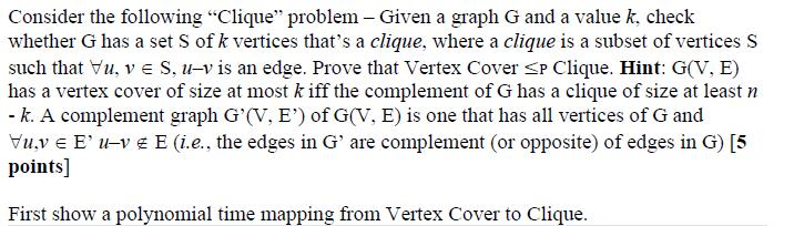 Consider the following "Clique” problem - Given a | Chegg.com