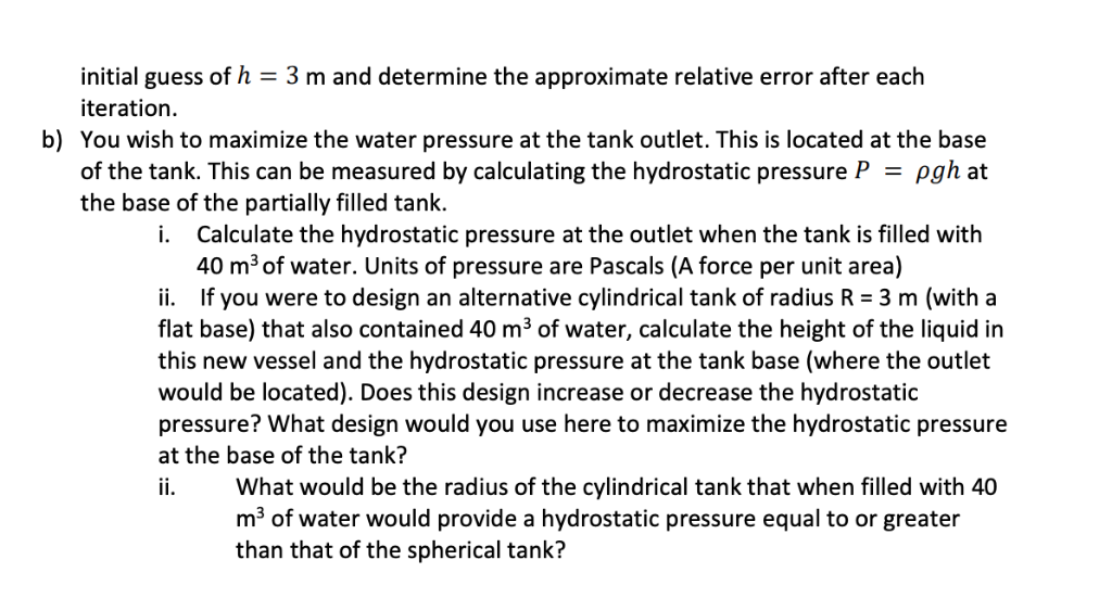 Solved Problem 3. You are designing a tank to hold water for | Chegg.com