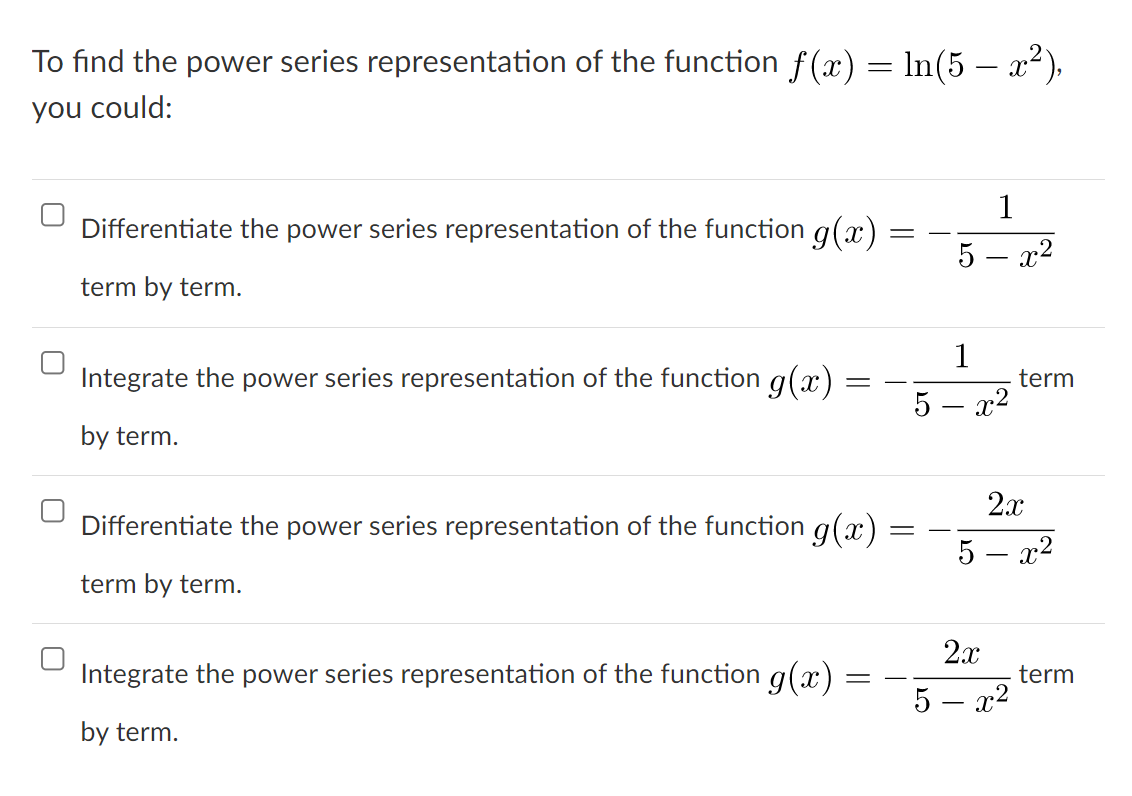Solved To find the power series representation of the | Chegg.com