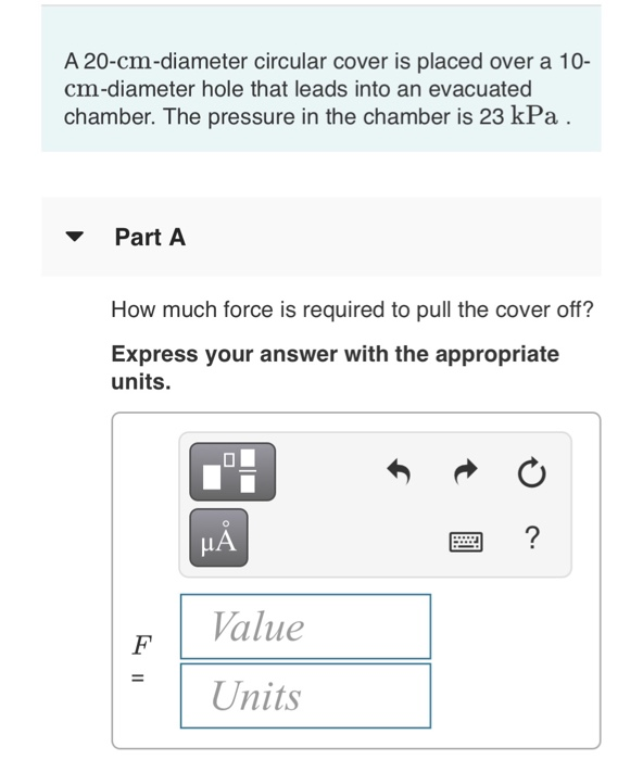 Solved A 20-cm-diameter circular cover is placed over a 10- | Chegg.com