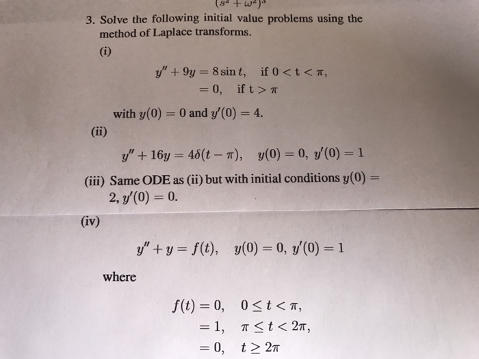 Solved 3 Solve The Following Initial Value Problems Using Chegg