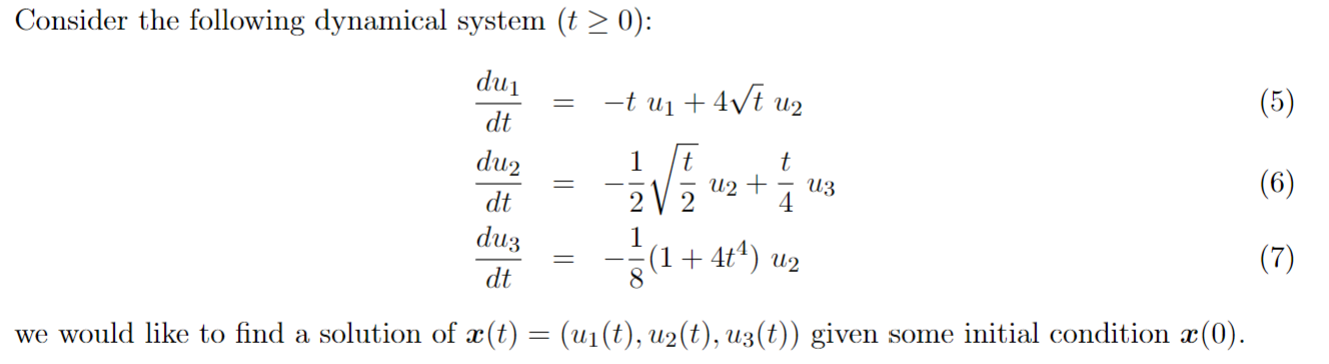 Solved Consider the following dynamical system (t > 0): du1 | Chegg.com