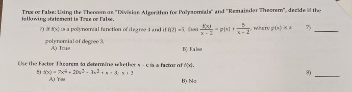 Solved True or False: Using the Theorem on "Division | Chegg.com