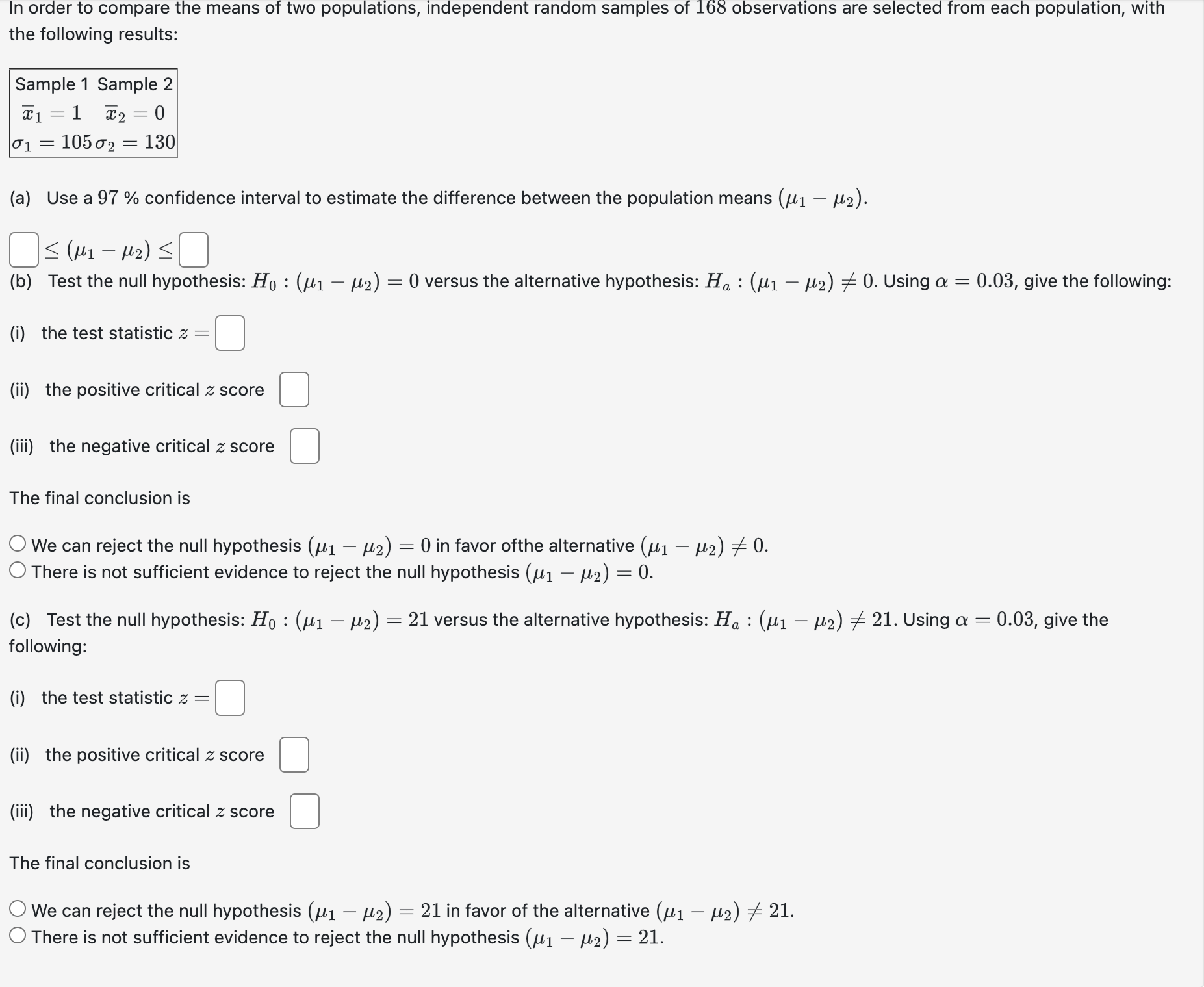 Solved In order to compare the means of two populations, | Chegg.com