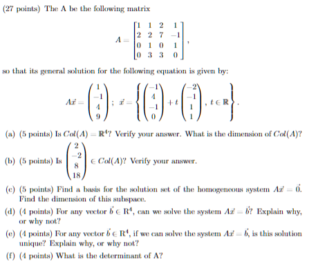 Solved (27 points) The A be the following matrix | Chegg.com