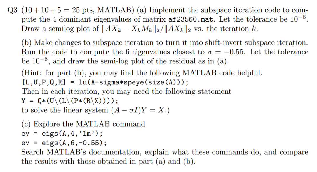 Q3 (10+ 10+5 = 25 pts, MATLAB) (a) Implement the | Chegg.com