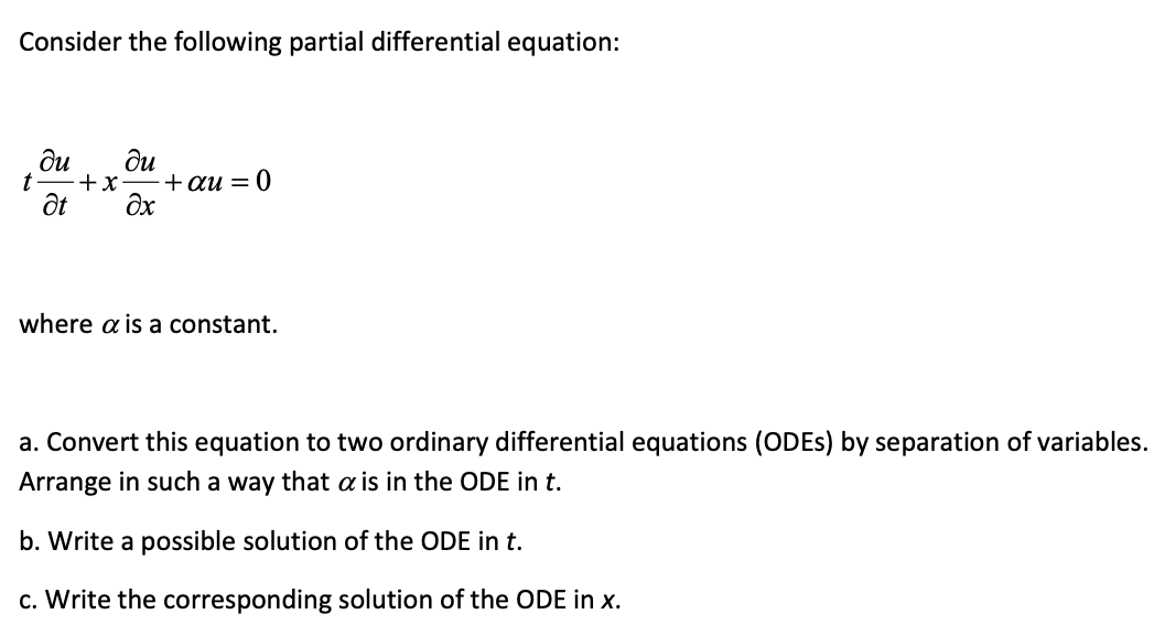 Solved Consider the following partial differential equation: | Chegg.com Solved Consider the following partial differential equation: | Chegg.com