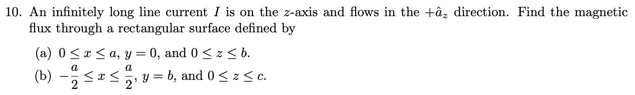 Solved 10. An infinitely long line current I is on the | Chegg.com