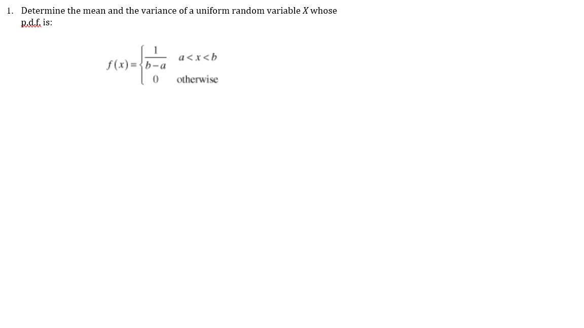 Solved 1. Determine the mean and the variance of a uniform | Chegg.com