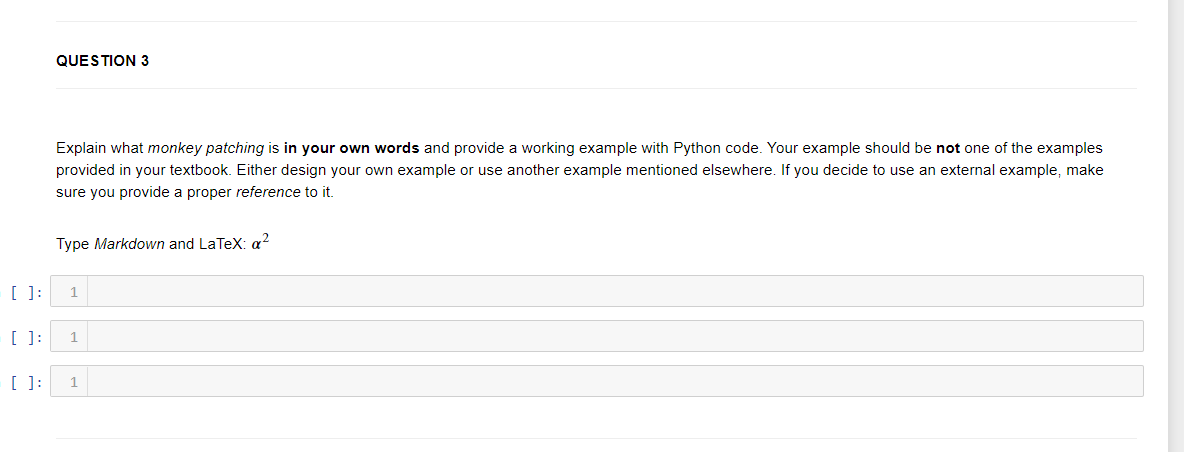 Solved QUESTION 3 Explain what monkey patching is in your | Chegg.com
