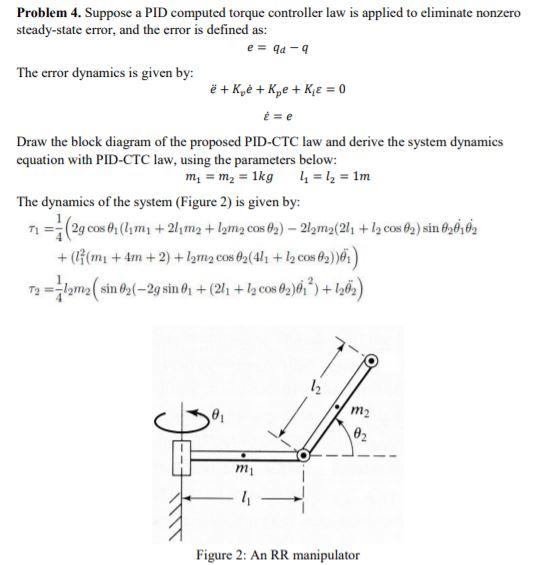 Problem 4. Suppose a PID computed torque controller | Chegg.com