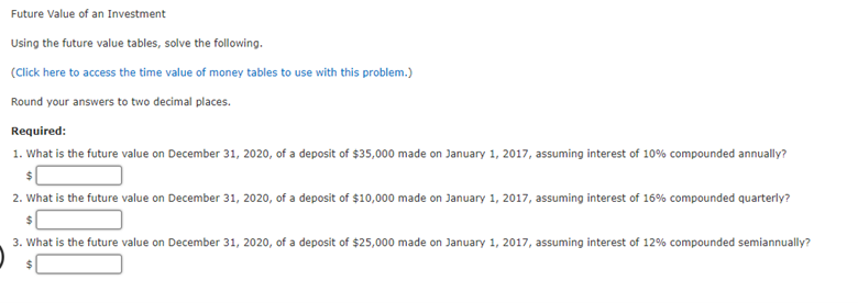 Solved Future Value of an InvestmentUsing the future value | Chegg.com