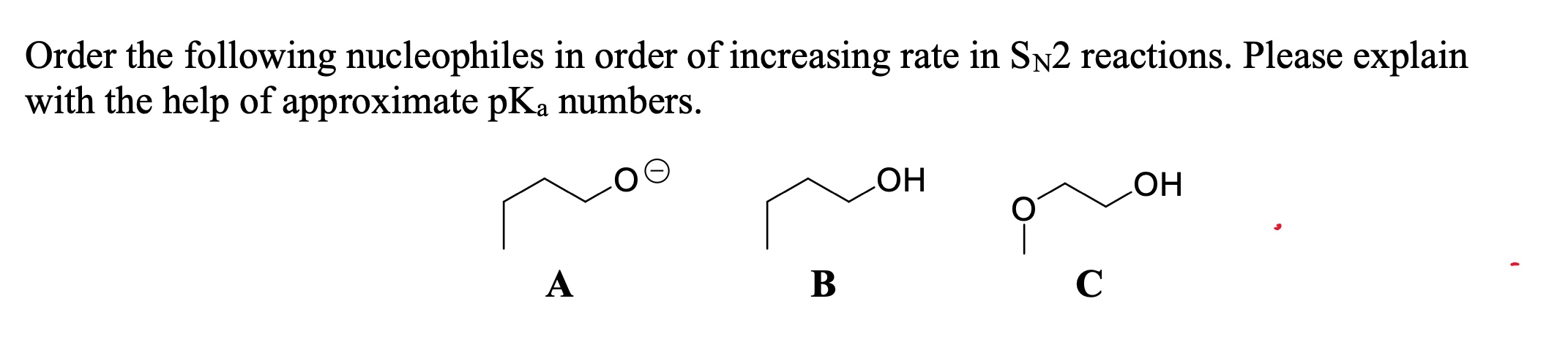 Solved Order the following nucleophiles in order of | Chegg.com