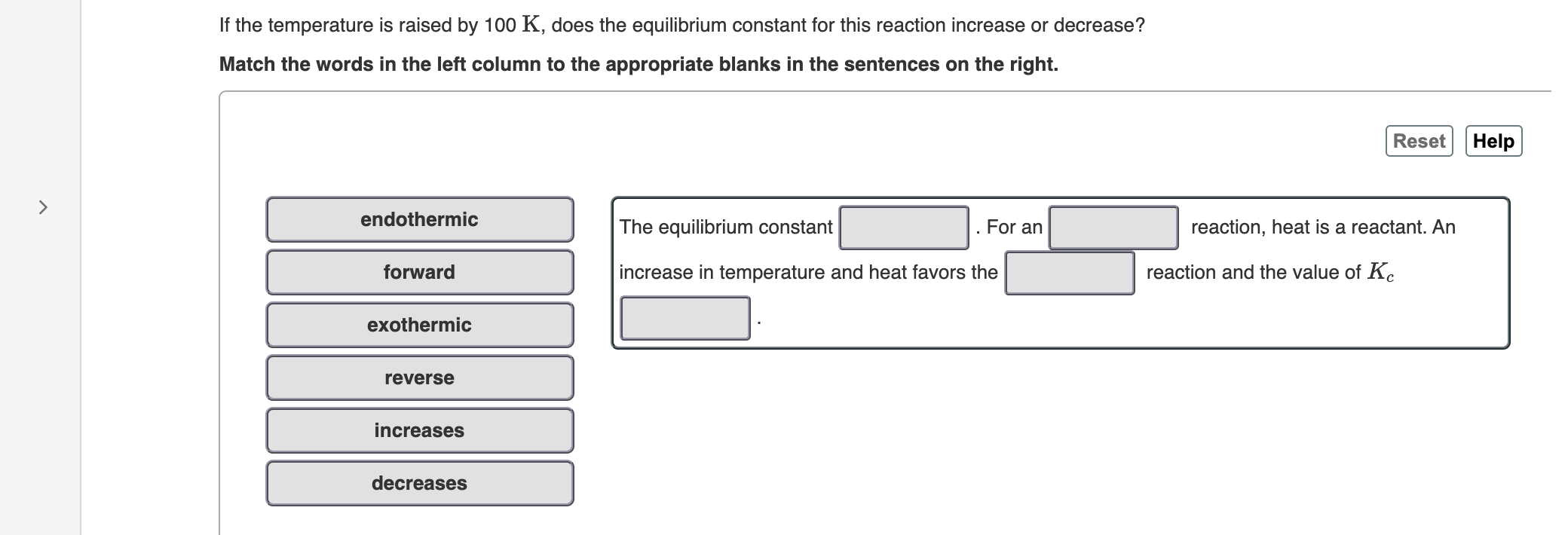 Solved If the temperature is raised by 100 K, does the | Chegg.com
