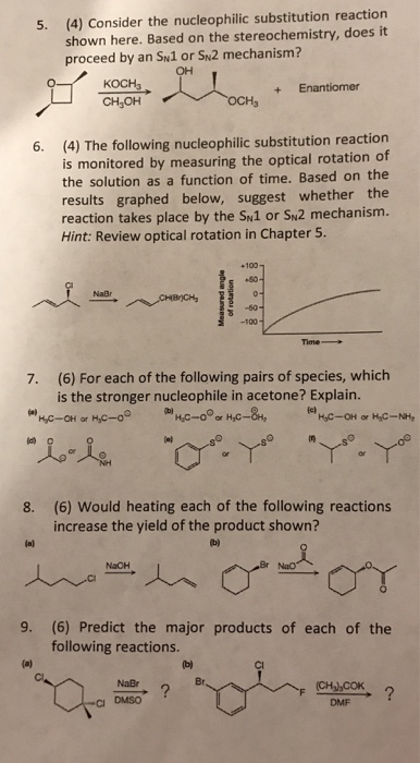Solved (4) Consider the nucleophilic substitution reaction | Chegg.com