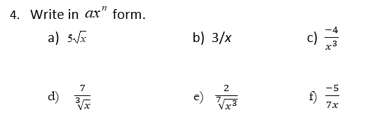 Solved 4. Write in ax" form. * a) 5 b) 3/x c) 7 2 -5 d) e) | Chegg.com