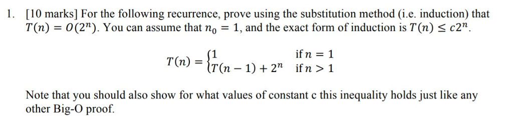 Solved 10 marks] For the following recurrence, prove using | Chegg.com