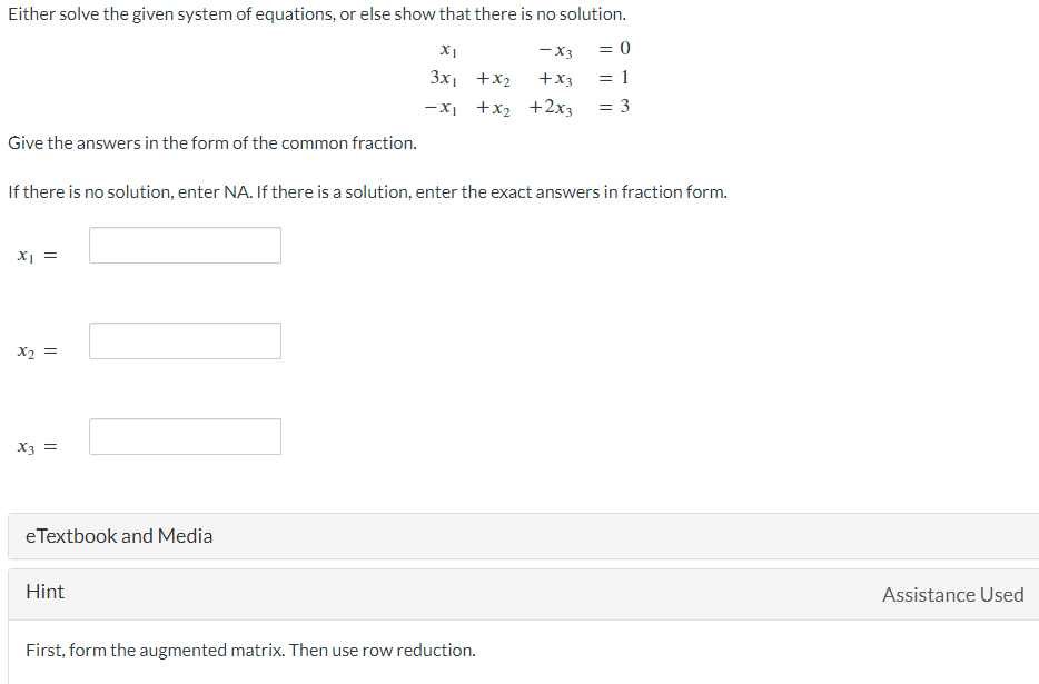 Solved Either solve the given system of equations, or else | Chegg.com
