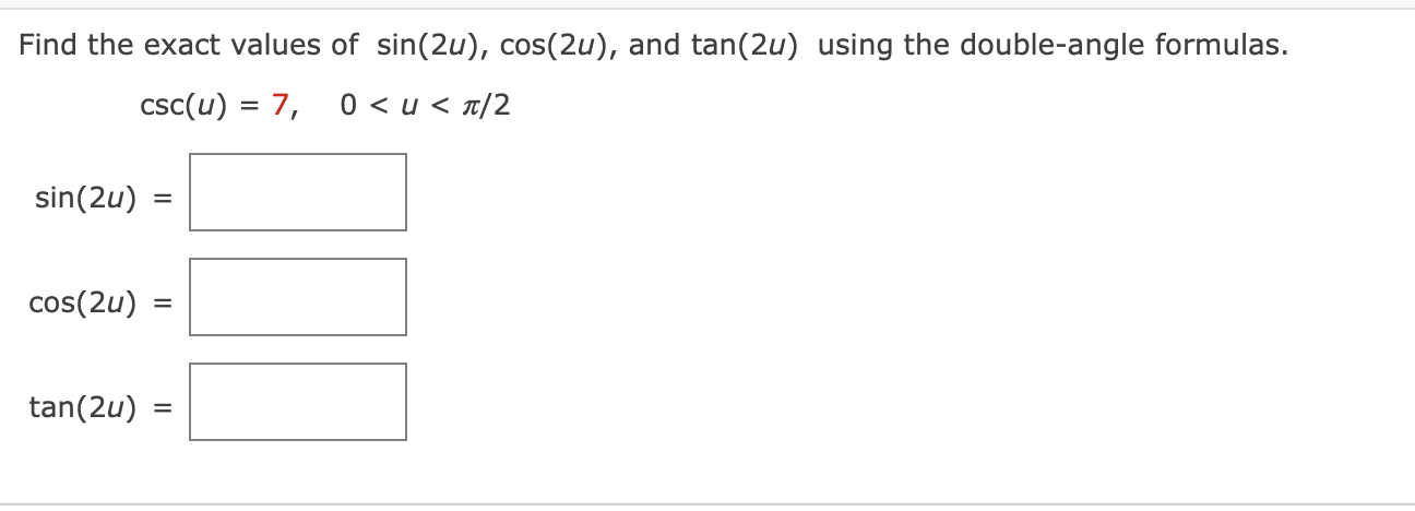 Solved Find the exact values of sin(2u), cos(2u), and | Chegg.com