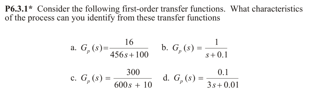 Solved P6.3.1* Consider the following first-order transfer | Chegg.com