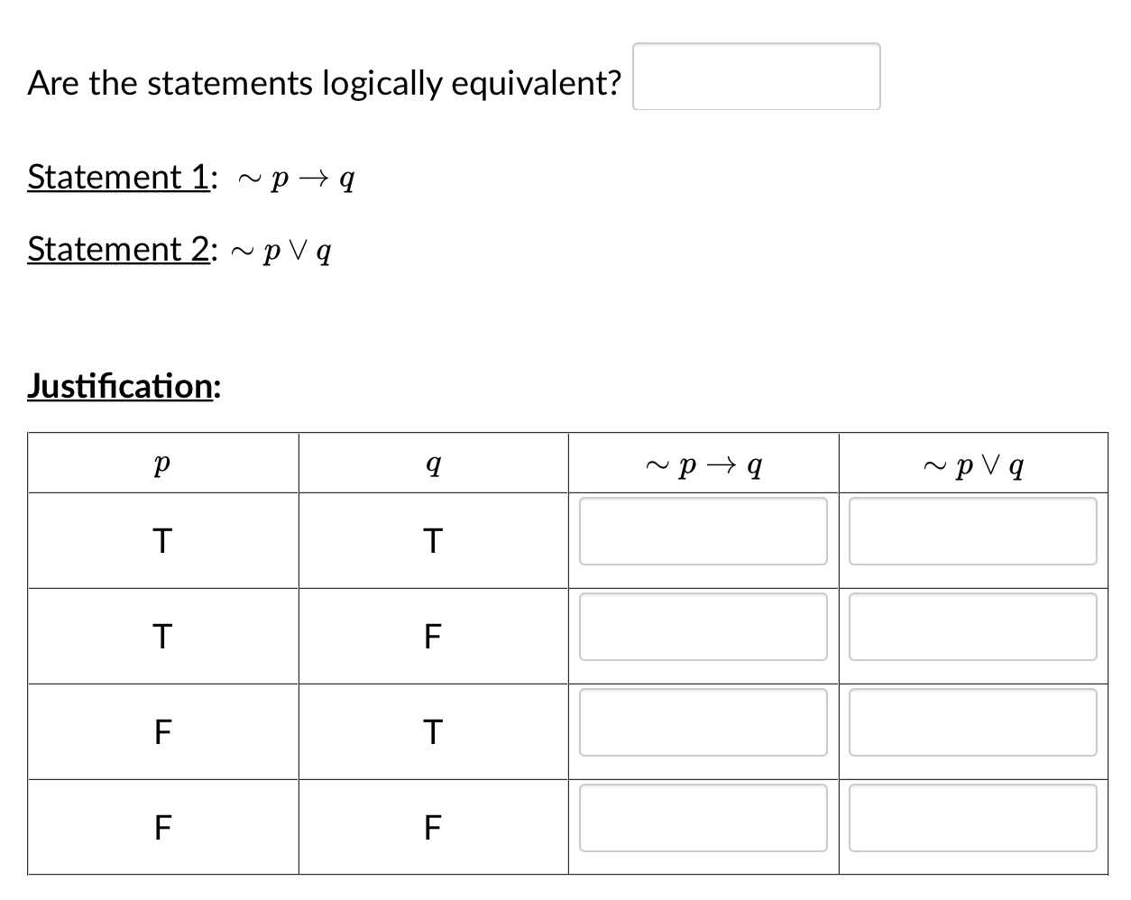 Solved Are the statements logically equivalent? Statement 1: | Chegg.com