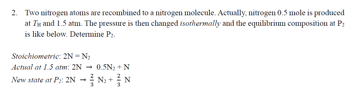 Solved 2. Two nitrogen atoms are recombined to a nitrogen | Chegg.com