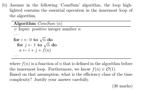 Solved Assume in the following 'ConsSum' algorithm, the loop | Chegg.com