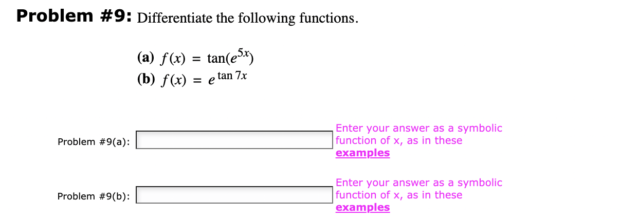 Solved Problem #9: Differentiate the following functions. | Chegg.com