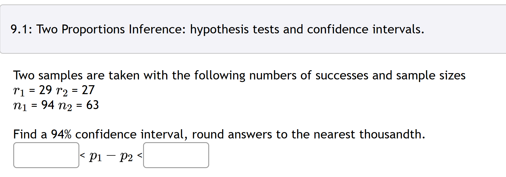 Solved 9.1: Two Proportions Inference: hypothesis tests and | Chegg.com