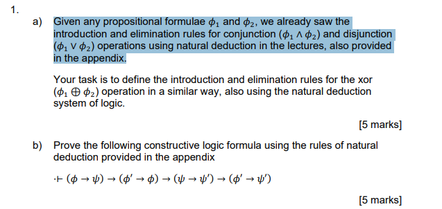 Solved 1. a) Given any propositional formulae 01 and 02, we | Chegg.com