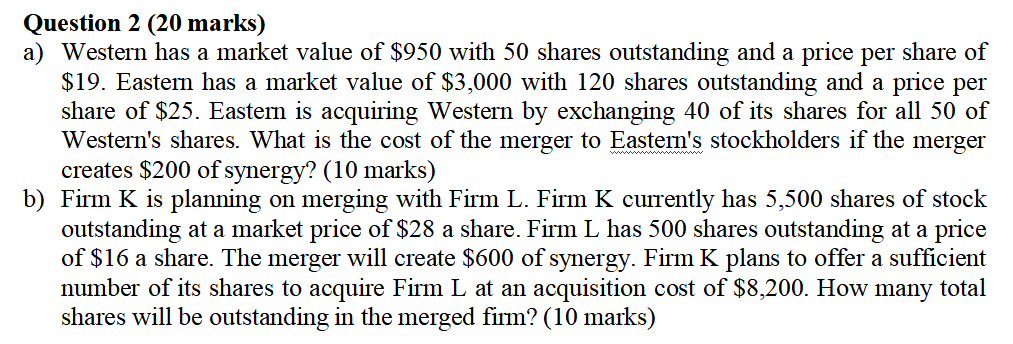 Solved Question 2 (20 marks) a) Western has a market value | Chegg.com