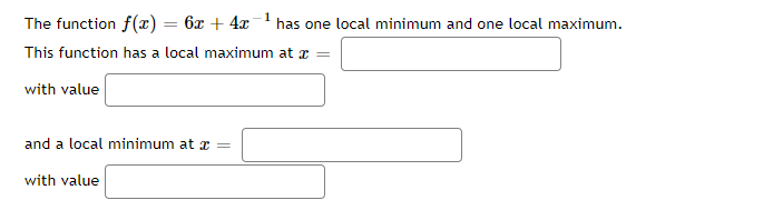 Solved The function f(x) = 6x + 4c-1 has one local minimum | Chegg.com