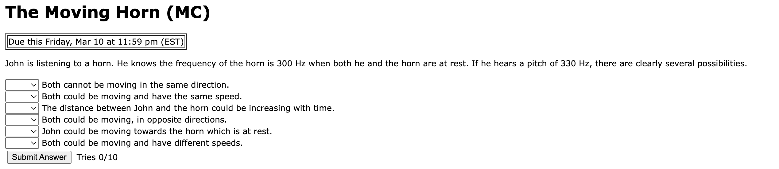 Solved The Moving Horn (MC) John is listening to a horn. He | Chegg.com