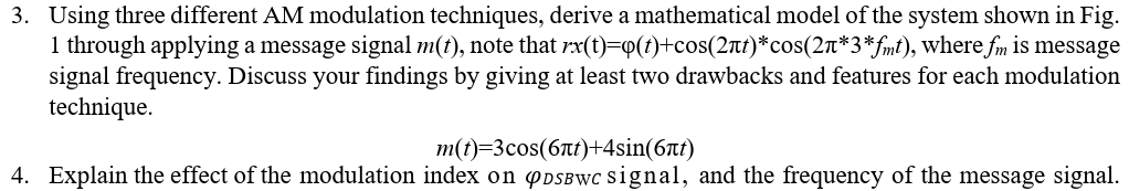 Solved 3 Using Three Different Am Modulation Techniques