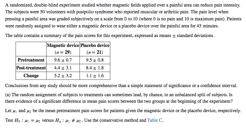 Solved A randomized, double-blind experiment studied whether | Chegg.com