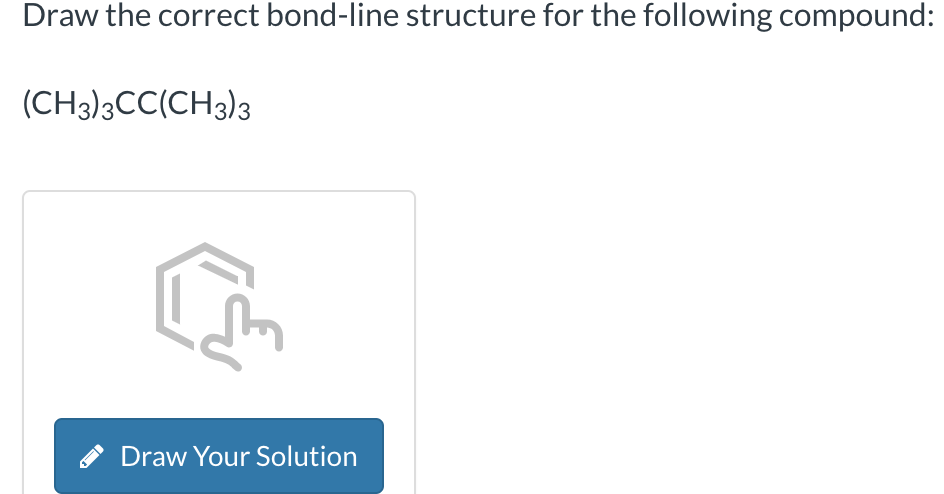 Solved Draw the correct bond-line structure for the | Chegg.com