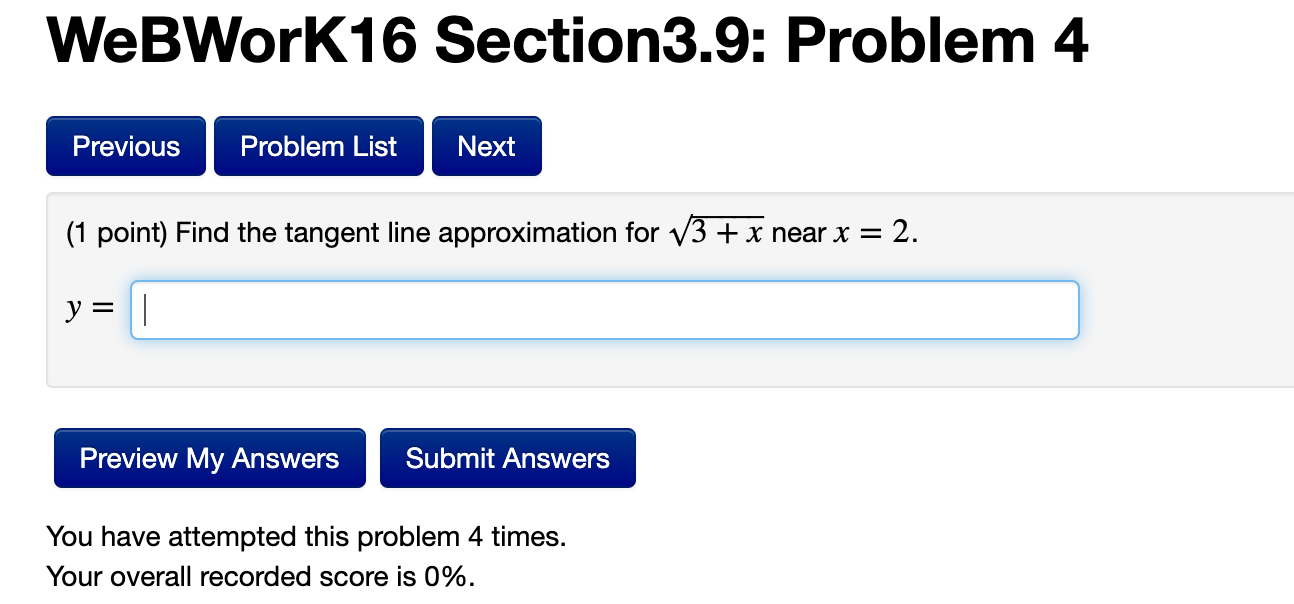 Solved WebWork16 Section3.9: Problem 3 Previous Problem List | Chegg.com