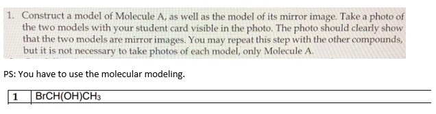Solved 1. Construct a model of Molecule A, as well as the | Chegg.com