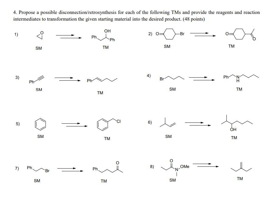 Solved 4. Propose a possible disconnection/retrosynthesis | Chegg.com