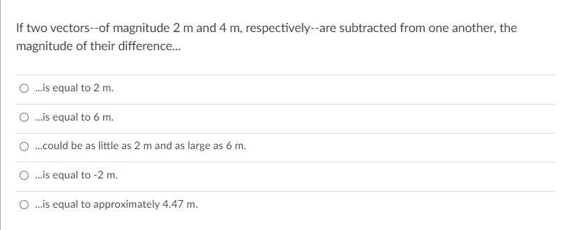Solved If two vectors--of magnitude 2 m and 4 m, | Chegg.com