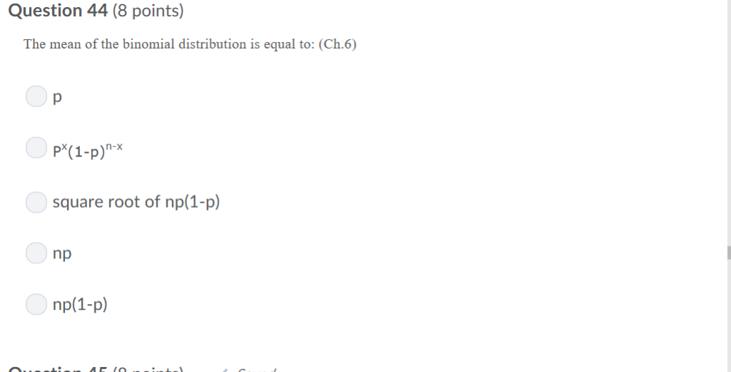 Solved Question 44 (8 points) The mean of the binomial | Chegg.com