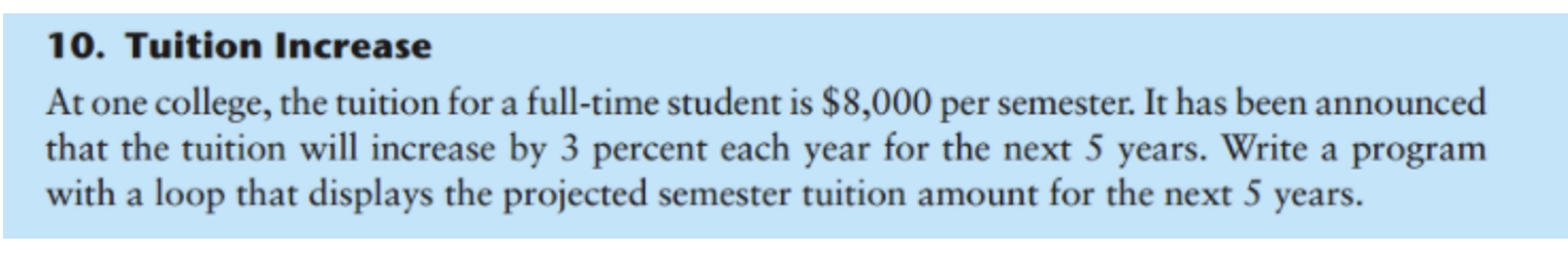 Solved 10. Tuition Increase At one college, the tuition for | Chegg.com