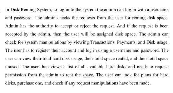 Solved In Disk Renting System, to log in to the system the | Chegg.com