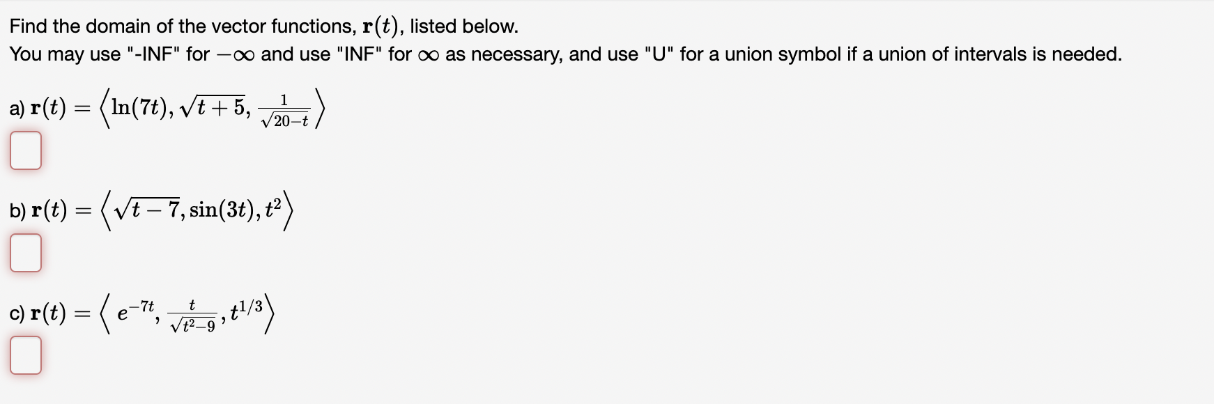 Solved Find the domain of the vector functions, r(t), listed | Chegg.com