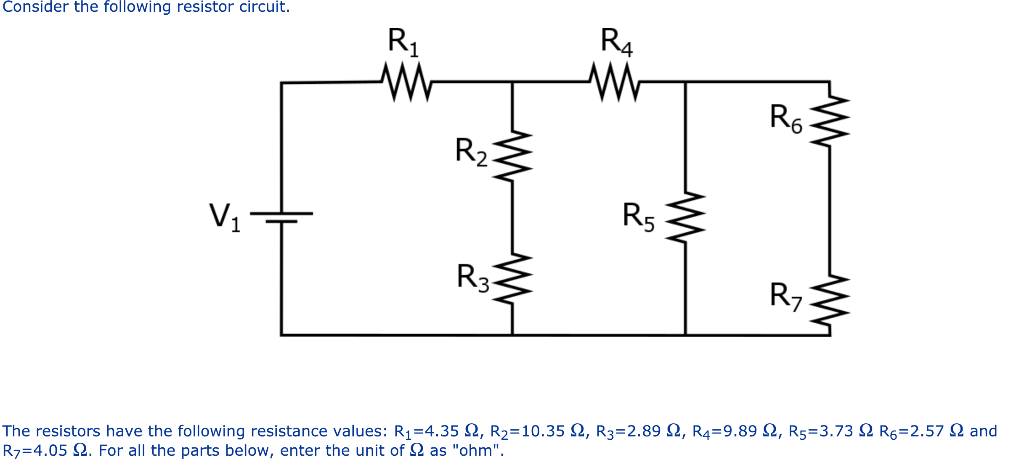 Solved Consider the following resistor circuit. R4 R6 2 R5 | Chegg.com