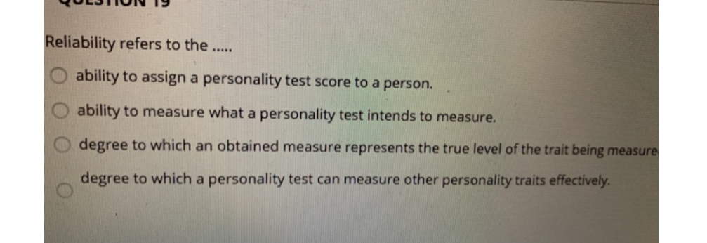 Solved Reliability refers to the .....ability to assign a | Chegg.com