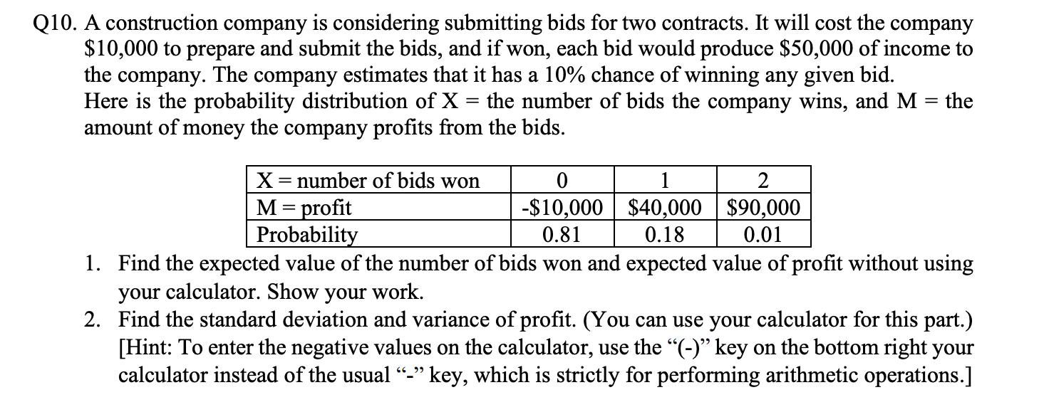 Solved Q10. A construction company is considering submitting | Chegg.com