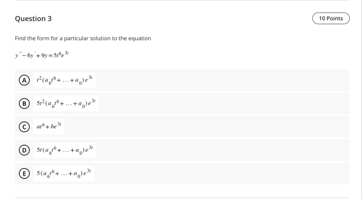 Solved Question 3 10 Points Find the form for a particular | Chegg.com